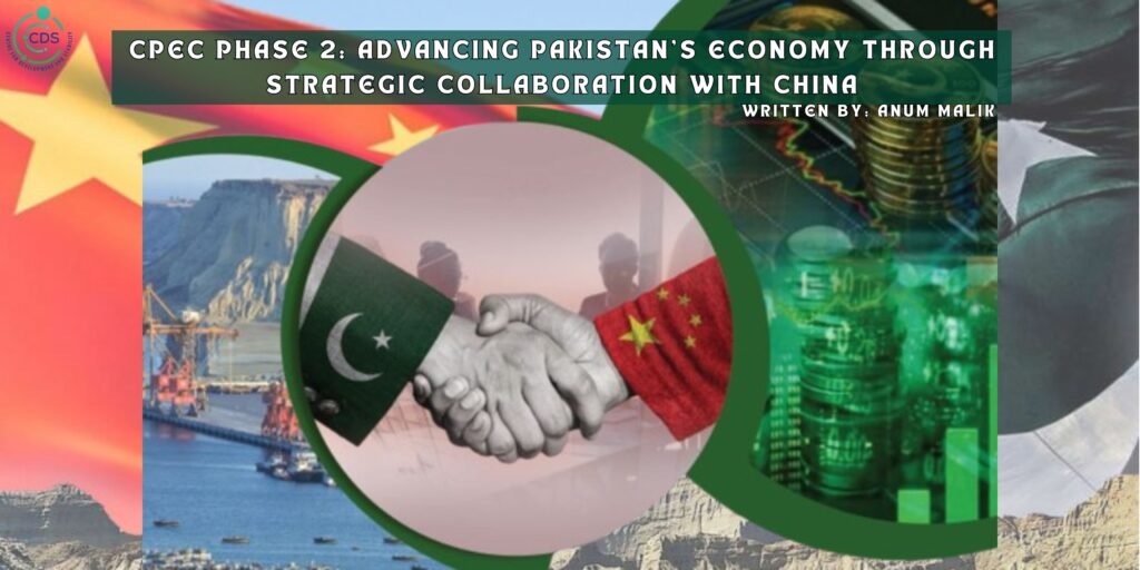 CPEC Phase 2: Advancing Pakistan’s Economy through Strategic ...