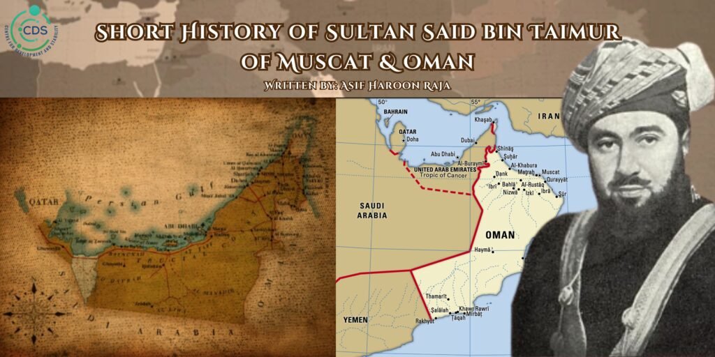 Short History of Sultan Said bin Taimur of Muscat & Oman - CDS